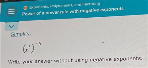 Solved Exponents Polynomials And Factoringpower Of A Power Solved Exponents Polynomials And Factoringpower Of A Power