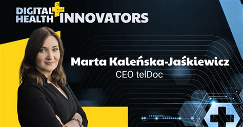 Digital Health Innovators telDoc Cel Wsparcie kontaktów pacjentów z placówkami medycznymi