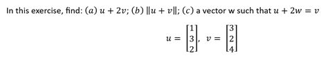 Solved In This Exercise Find A U V B U V C A Vector Chegg