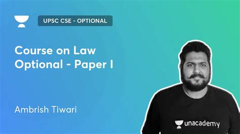 Upsc Cse Optional Course On Law Optional Paper I By Unacademy