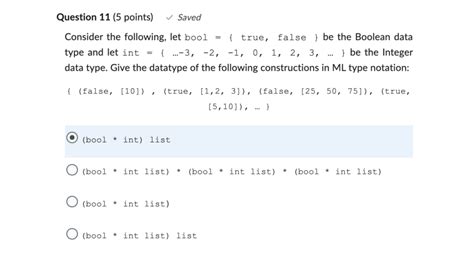 Solved Consider The Following Let Bool True False Be