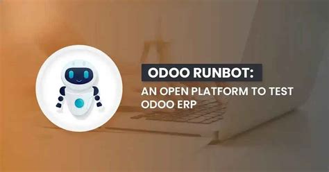 How To Use Odoo Runbot A Comprehensive Guide