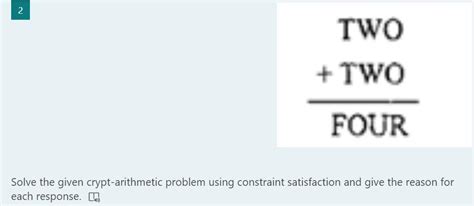 Solved 2 Two Two Four Solve The Given Crypt Arithmetic
