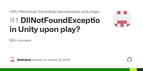 Dllnotfoundexception In Unity Upon Play Issue Cmu Perceptual Computing Lab Openpose