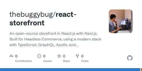 Github Thebuggybugreact Storefront An Open Source Storefront In