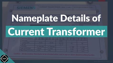 Nameplate Details Of Current Transformer Explained TheElectricalGuy