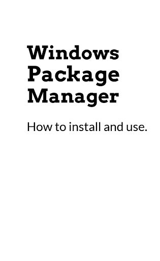 What Is Windows Package Manager And How To Install Toptrix