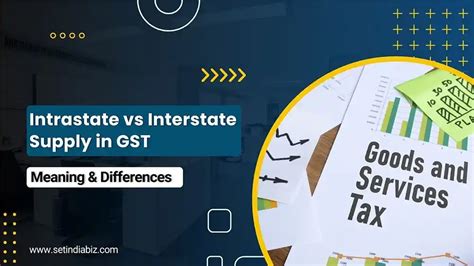 Intrastate Vs Interstate Supply In Gst Meaning And Differences