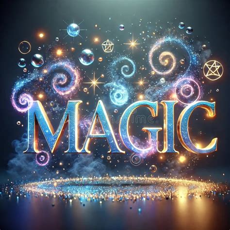 3d Text Magic Every Collaborated With The Word Magic Surrounded By