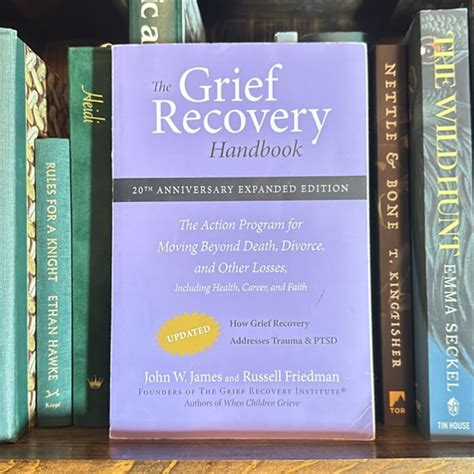 Grief Recovery Handbook The Revised By John W James Russell Friedman