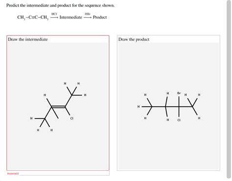 Solved Predict The Intermediate And Product For The Sequence