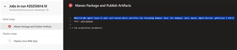 I Try To Run An Azure Pipeline To Deploy A Java App With Maven Using Self Hosted Agent But It