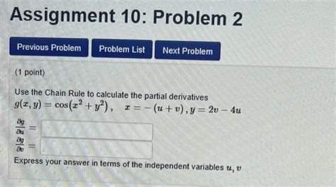 solved assignment 10 problem 2 1 point use the chain rule