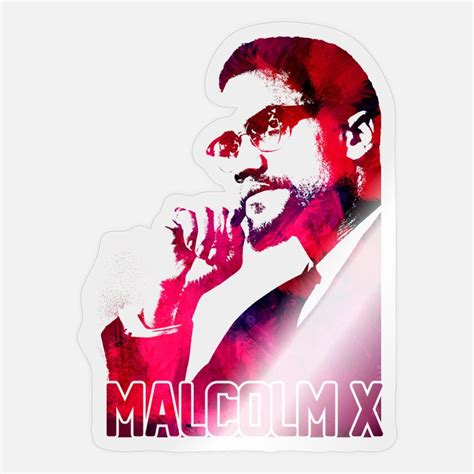 Malcolm X Stickers Unique Designs Spreadshirt