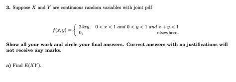 Solved Suppose X And Y Are Continuous Random Variables Chegg