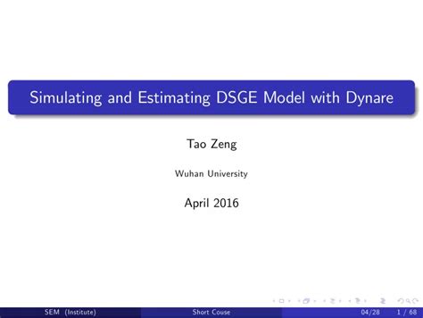 Ppt Simulating And Estimating Dsge Model With Dynare Tao Zeng Wuhan Powerpoint Presentation