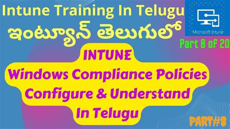 Microsoft Intune Training In Telugu Compliance Policies Configuration