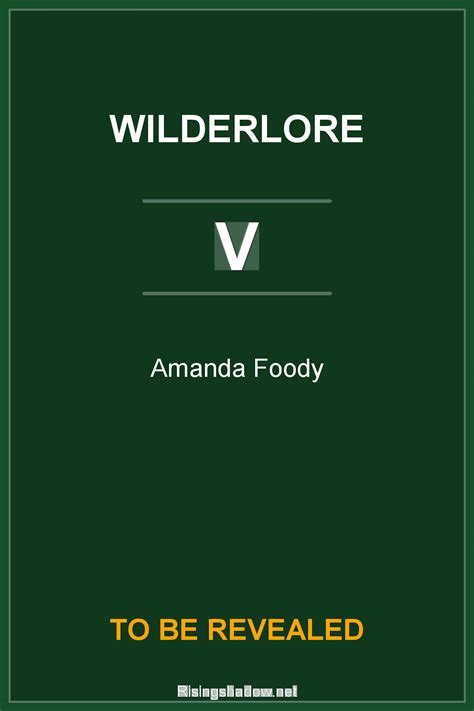 Wilderlore Book 5 By Amanda Foody