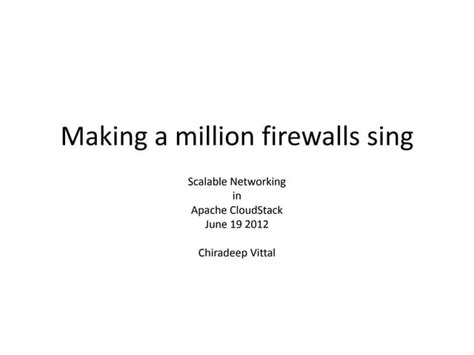 Scalable Networking In Apache Cloudstack Ppt Scalable Networking In Apache Cloudstack Ppt