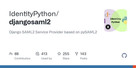 Github Identitypythondjangosaml2 Django Saml2 Service Provider Based On Pysaml2
