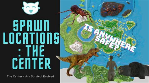 Spawn Locations The Center Ark Survival Evolved Youtube