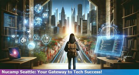 What Unique Opportunities Does Nucamp Offer For Tech Aspirants In Seattle