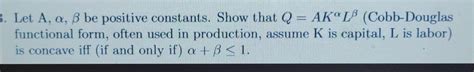 Solved Let A αβ Be Positive Constants Show That Qakαlβ
