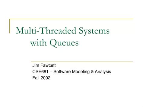 Ppt Multi Threaded Systems With Queues Powerpoint Presentation Free