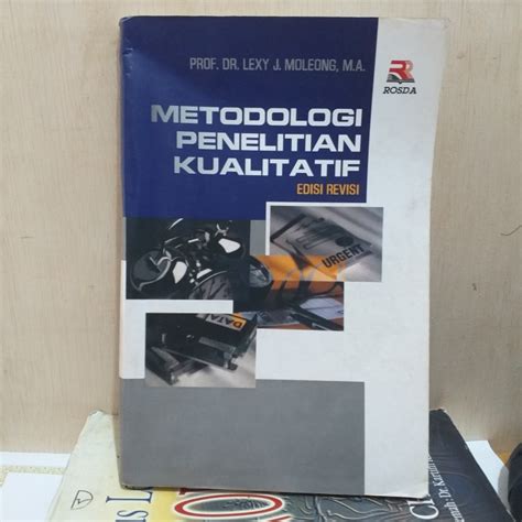 Jual Metodologi Penelitian Kualitatif Lexy Moleong Kota Semarang