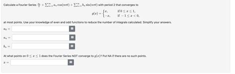 Solved Calculate A Fourier Series Chegg