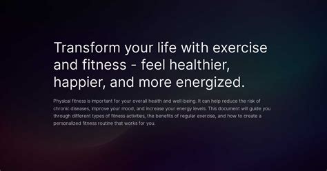 Transform Your Life With Exercise And Fitness Feel Healthier Happier And More Energized