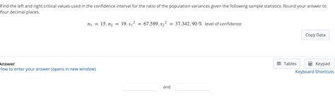 Solved Find The Left And Right Critical Values Used In The