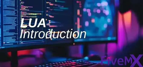introduction to lua scripting for fivem a beginner s guide