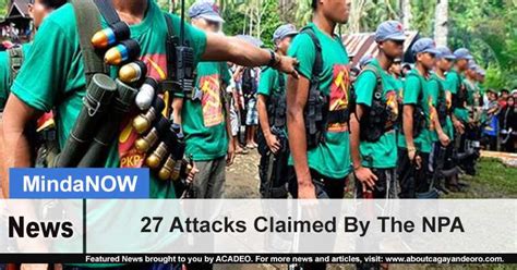 27 Attacks Claimed By The Npa
