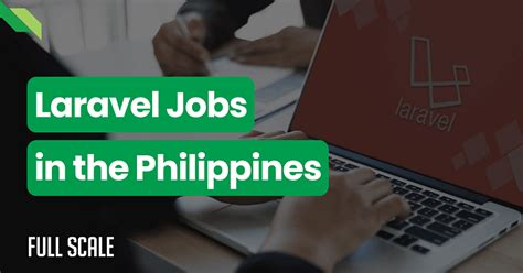 Unlock Your Potential With Laravel Jobs In The Philippines