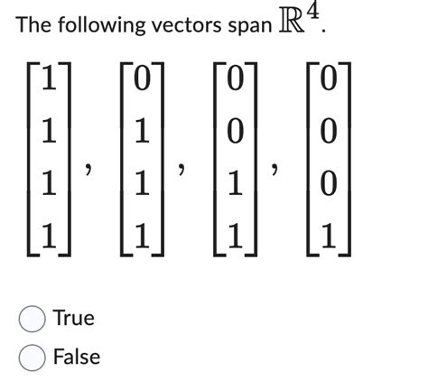 Solved The Following Vectors Span R Chegg