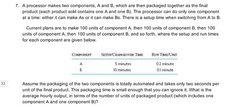 Solved A Processor Makes Two Components A And B Which Chegg