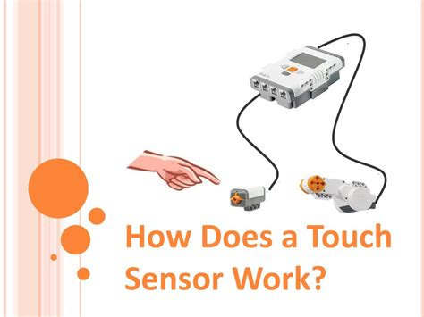 Ppt How Does A Touch Sensor Work Powerpoint Presentation Free Download Id 2339741
