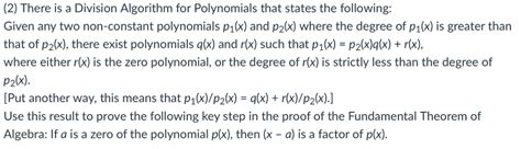Solved 2 There Is A Division Algorithm For Polynomials