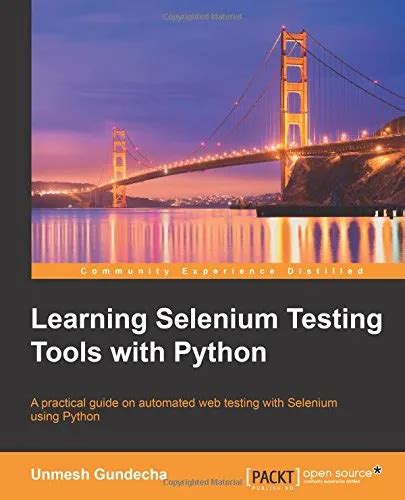 Learning Selenium Testing Tools With Python Download Pdf