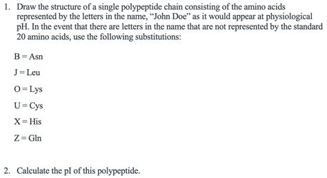 Solved 1 Draw The Structure Of A Single Polypeptide Chain