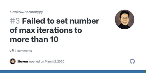 Failed To Set Number Of Max Iterations To More Than 10 · Issue 3