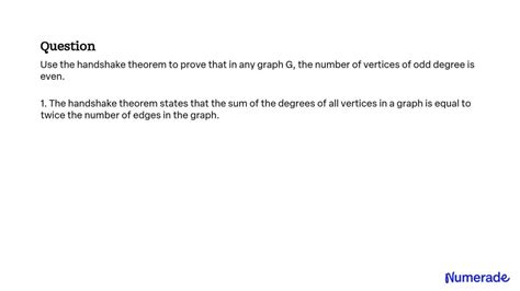 SOLVED Use The Handshake Theorem To Prove That In Any Graph G The Number Of Vertices Of Odd