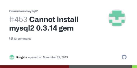 Cannot Install Mysql2 0314 Gem · Issue 453 · Brianmariomysql2 · Github
