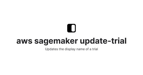 Aws Sagemaker Update Trial Fig