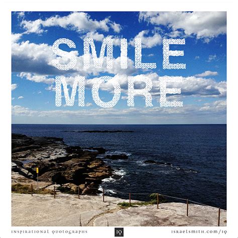 Smile More.