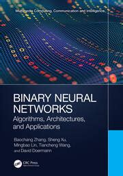 Binary Neural Networks Algorithms Architectures And Applications