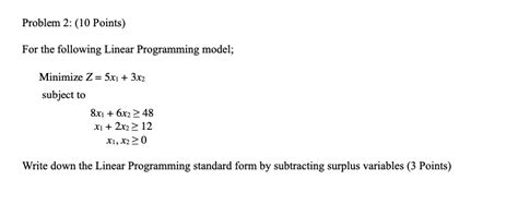 Solved Problem 2 10 Points For The Following Linear