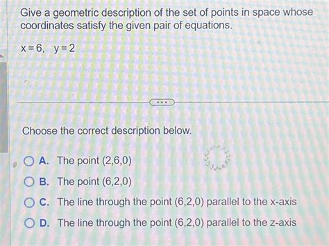 Solved Give A Geometric Description Of The Set Of Points In Chegg