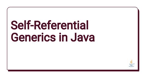 Java Self Referential Generics Part 1 By Aleksei Novikov Medium